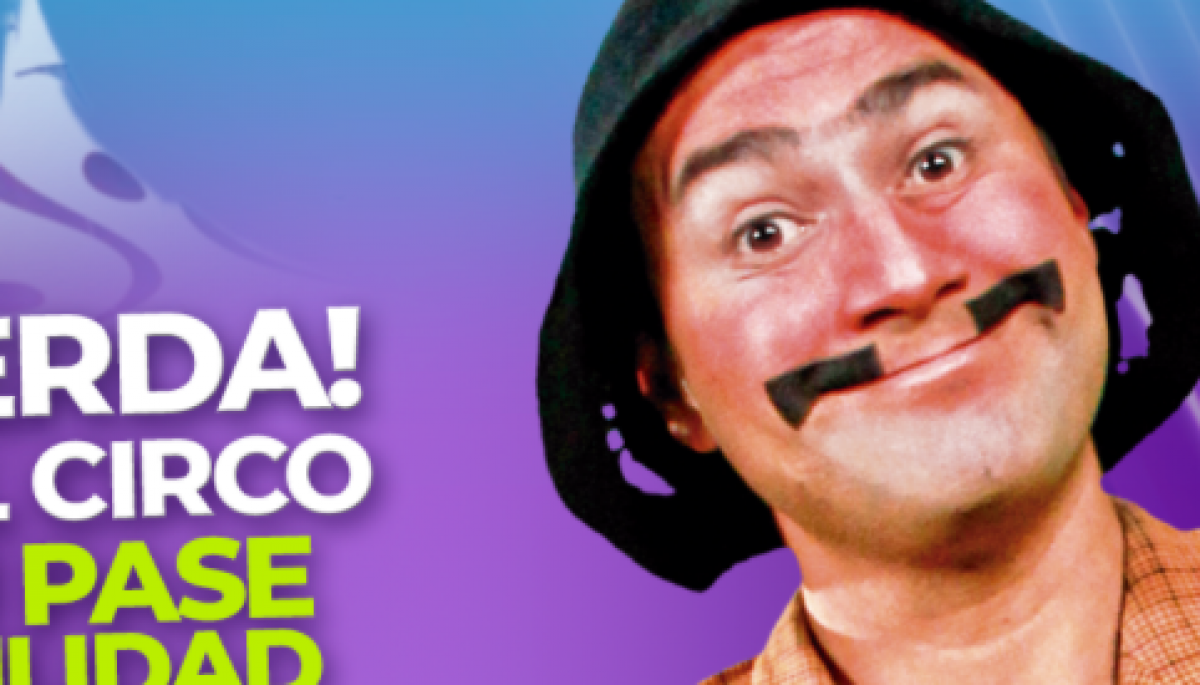 El Gran Circo de Ruperto vuelve con un aforo de 1.000 personas | Diario ...